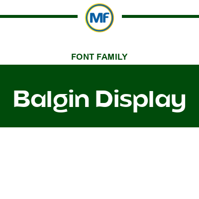 Download Balgin Display Fonts | MaisFontes