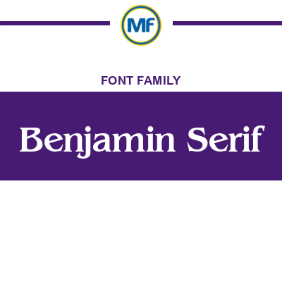 Benjamin Serif Font Family: Download Free | MaisFontes
