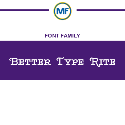 Better Type Rite Font Family: Download Free | MaisFontes