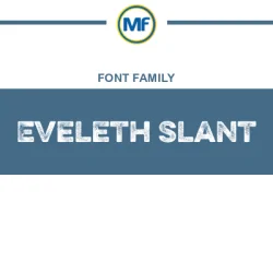 Eveleth Slant Regular Bold Font: Free Download | MaisFontes