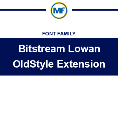 Bitstream Lowan OldStyle Extension Font Family: Download Free | MaisFontes