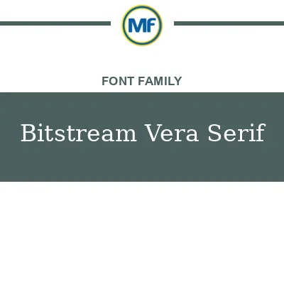 Bitstream Vera Serif Font Family: Download Free | MaisFontes