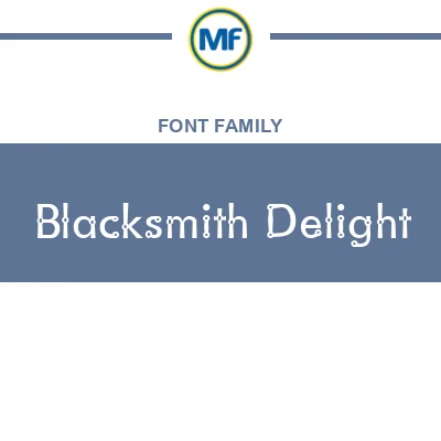 Blacksmith Delight Font Family: Download Free | MaisFontes