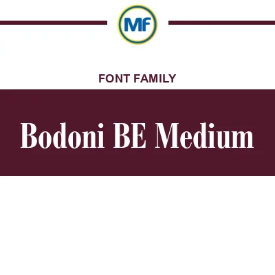 Bodoni BE Medium Font Family: Download Free | MaisFontes