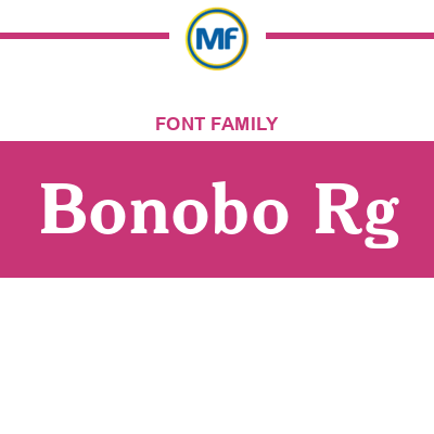 Bonobo Rg Font Family: Free Download | MaisFontes