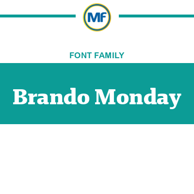 Brando Monday Font Family: Download Free | MaisFontes