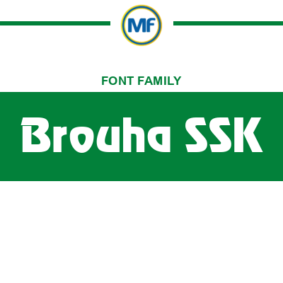 Brouha SSK Font Family: Free Download | MaisFontes
