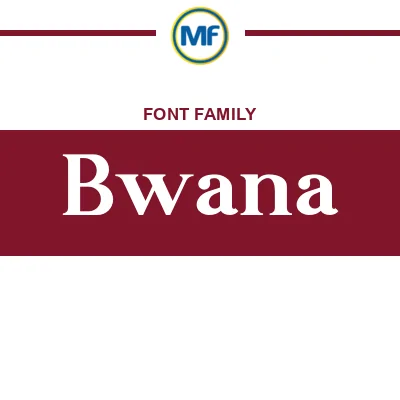 Bwana Font Family: Download Free | MaisFontes