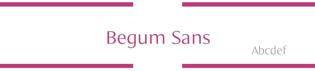 Begum Sans Medium Font: Free Download | MaisFontes