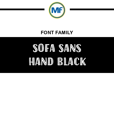 Sofa Sans Hand Black Font Family: Free Download | MaisFontes