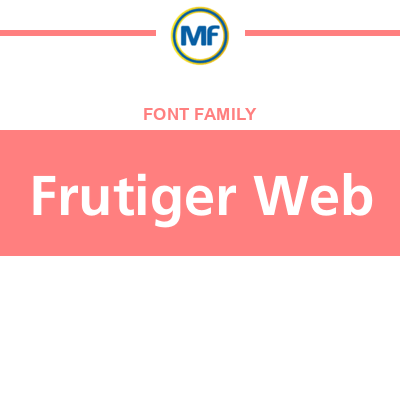 Frutiger Web Font Family: Free Download | MaisFontes