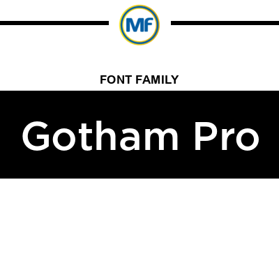 Gotham Pro Font Family: Free Download | MaisFontes