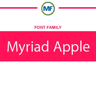 Download Myriad Apple Fonts | MaisFontes