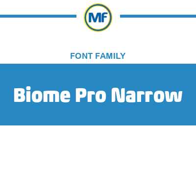 Biome Pro Narrow Font Family: Free Download | MaisFontes