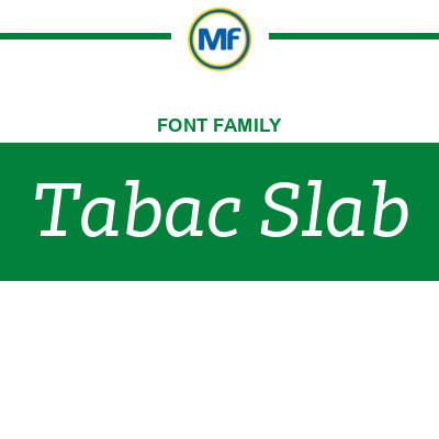 Download Tabac Slab Fonts | MaisFontes