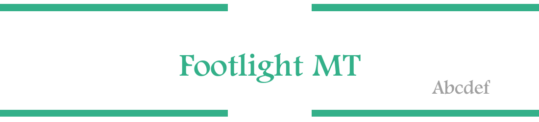 Footlight MT Light: Free Font Download | MaisFontes