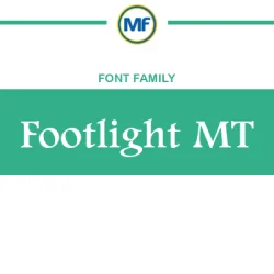 Footlight MT Light Font: Free Download | MaisFontes