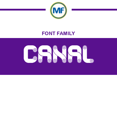 Canal Font Family: Free Download | MaisFontes