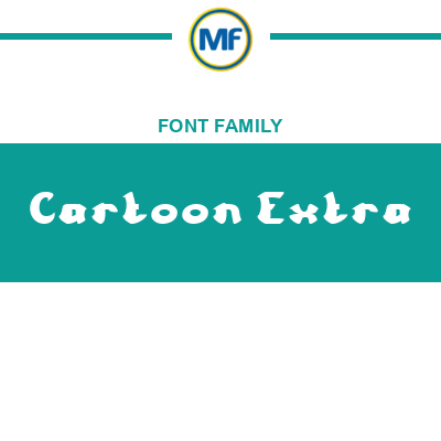 Cartoon Extra Font Family: Download Free | MaisFontes