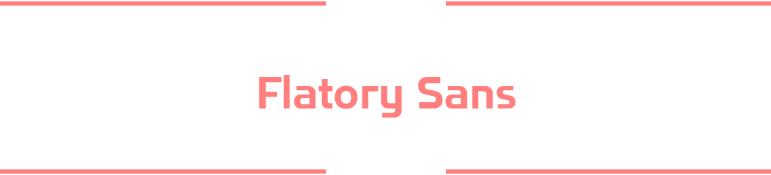 Flatory Sans Regular Font: Free Download | MaisFontes