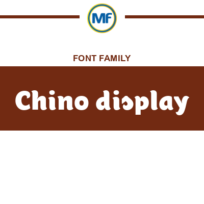 Chino Display Font Family: Download Free | MaisFontes