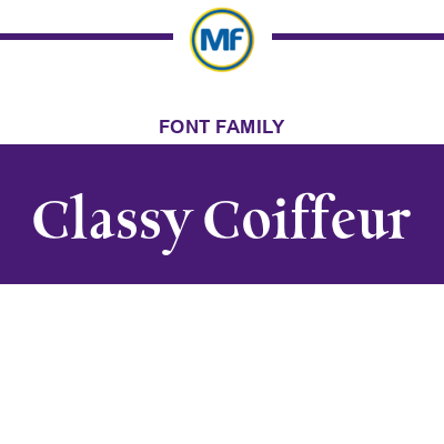 Classy Coiffeur Font Family: Free Download | MaisFontes