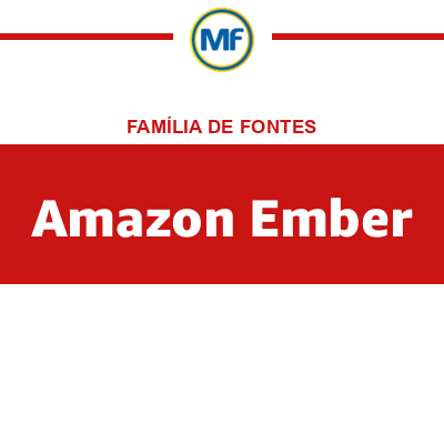 Amazon Ember Família de Fontes: Baixe Grátis | MaisFontes