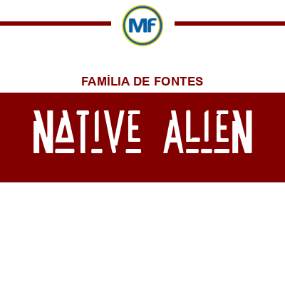 Native Alien Família de Fontes: Baixe Grátis | MaisFontes