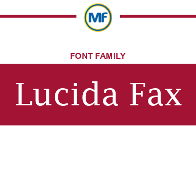 Download Lucida Fax Fonts | MaisFontes