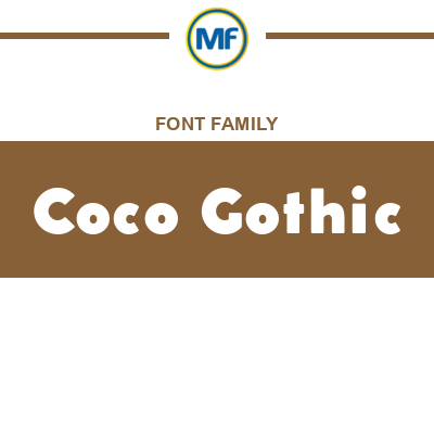Download Coco Gothic Fonts | MaisFontes