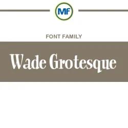 Wade Grotesque Extra Swash: Free Font Download | MaisFontes