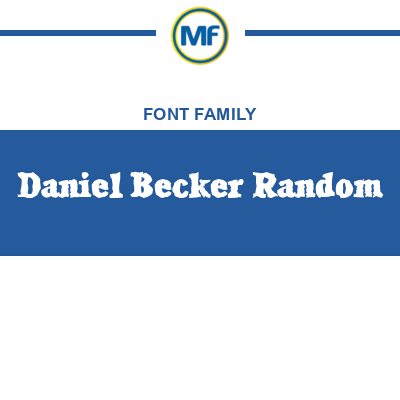 Daniel Becker Random Font Family: Download Free | MaisFontes