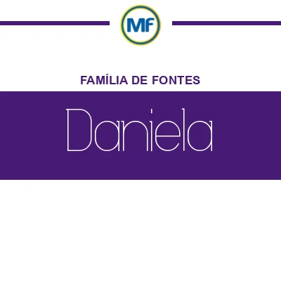 Daniela Família de Fontes: Baixe Grátis | MaisFontes