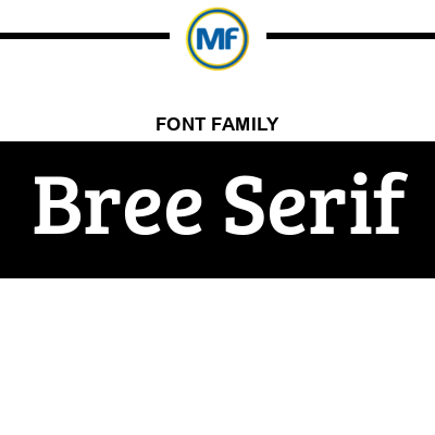 Download Bree Serif Fonts (Google Fonts) | MaisFontes