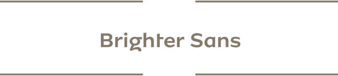 Brighter Sans Regular Font: Free Download | MaisFontes