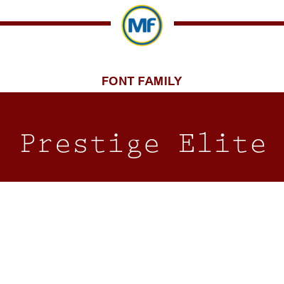 Download Prestige Elite Fonts | MaisFontes