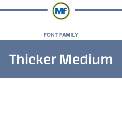 Download Thicker Medium Fonts | MaisFontes
