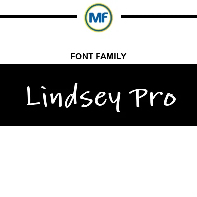 Lindsey Pro Font Family: Free Download | MaisFontes
