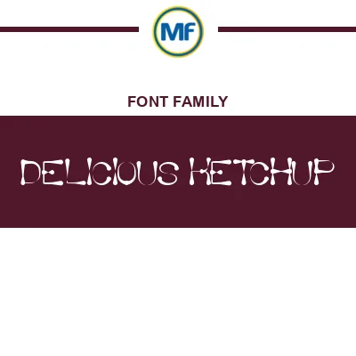 Delicious Ketchup Font Family: Free Download | MaisFontes
