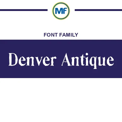 Denver Antique Font Family: Free Download | MaisFontes