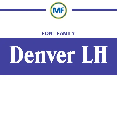 Denver LH Font Family: Download Free | MaisFontes