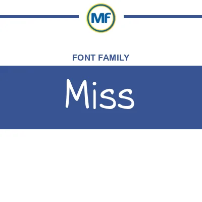 Miss Font Family: Download Free | MaisFontes