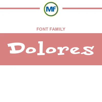 Dolores Font Family: Download Free | MaisFontes