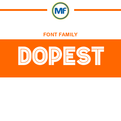 Dopest Font Family: Download Free | MaisFontes