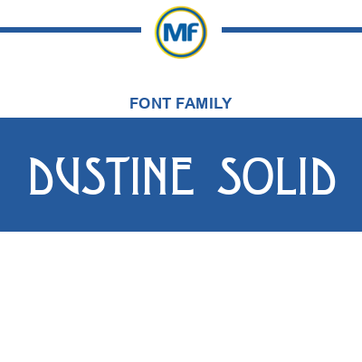 Dustine Solid Font Family: Free Download | MaisFontes