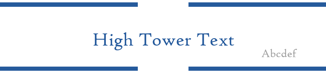 High Tower Text: Free Font Download | MaisFontes