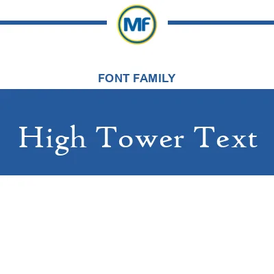 Download High Tower Text Fonts | MaisFontes