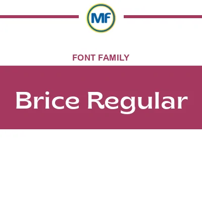 Download Brice Regular Fonts | MaisFontes