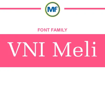 Download VNI Meli Fonts | MaisFontes