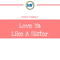 Love Ya Like A Sister Solid: Free Font Download | MaisFontes